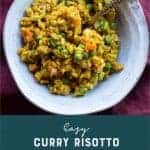 How to Make an Easy Curry Risotto | Foodology Geek