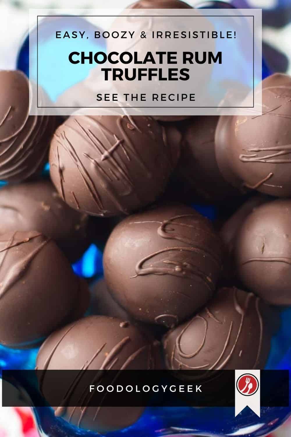How to Make Easy Homemade Rum Truffles - Foodology Geek