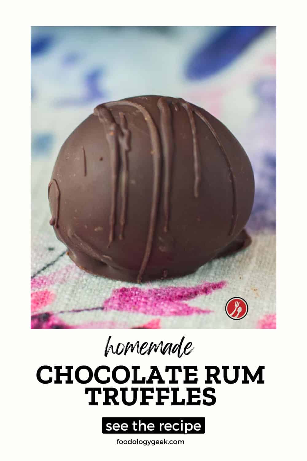 How to Make Easy Homemade Rum Truffles - Foodology Geek