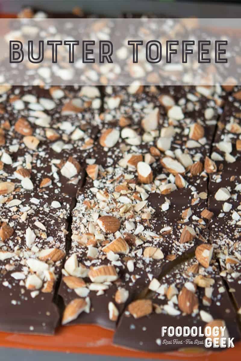 How to Make Butter Toffee | Foodology Geek