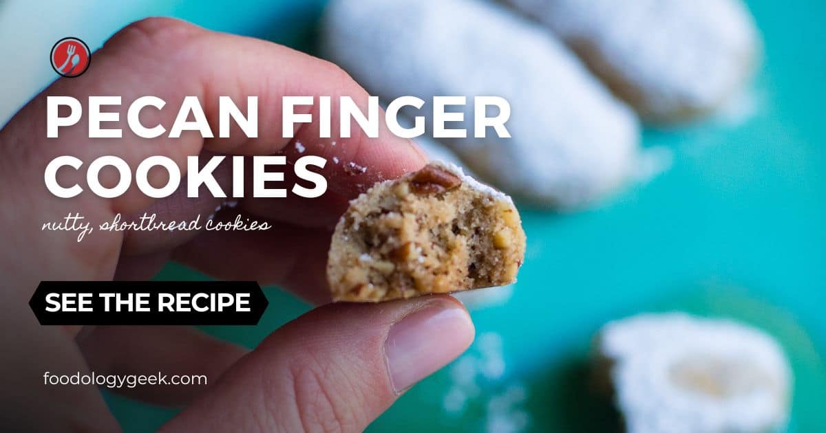 Pecan Finger Cookies - Foodology Geek