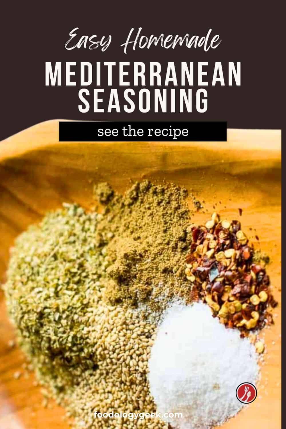 Mediterranean Seasoning Blend - Foodology Geek
