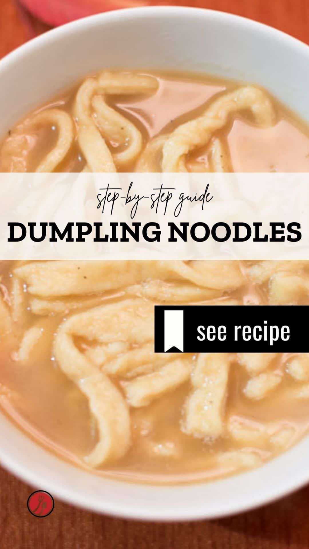 The Best Homemade Dumpling Noodle Recipe |Foodology Geek