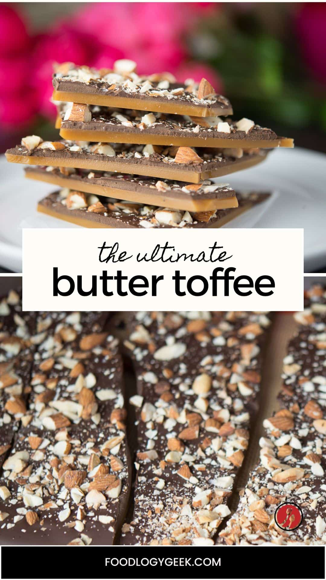 How to Make Butter Toffee - Foodology Geek