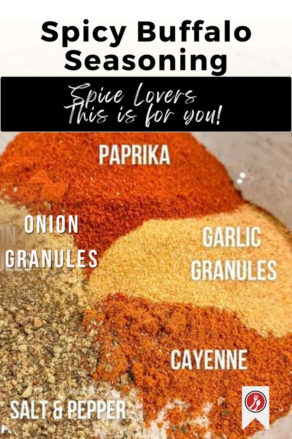 Spicy Buffalo Seasoning Blend - Spice up Everything! - Foodology Geek