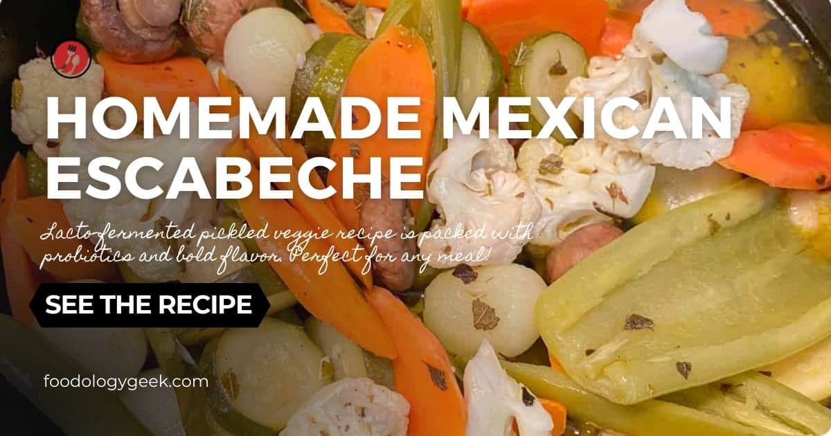 Escabeche (Mexican Pickled Vegetable Recipe) - Foodology Geek