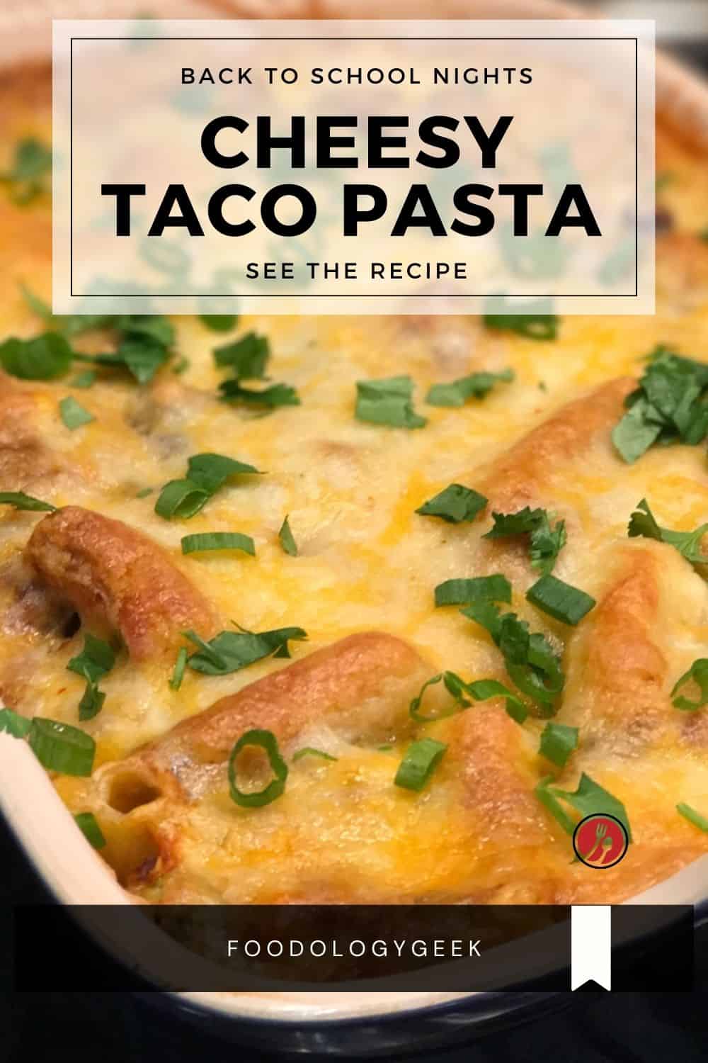 Easy Taco Pasta Bake – A cheap Mexican style comfortable and best taco ...