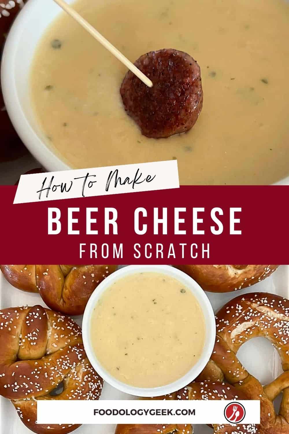 Pub Style Beer Cheese - Foodology Geek
