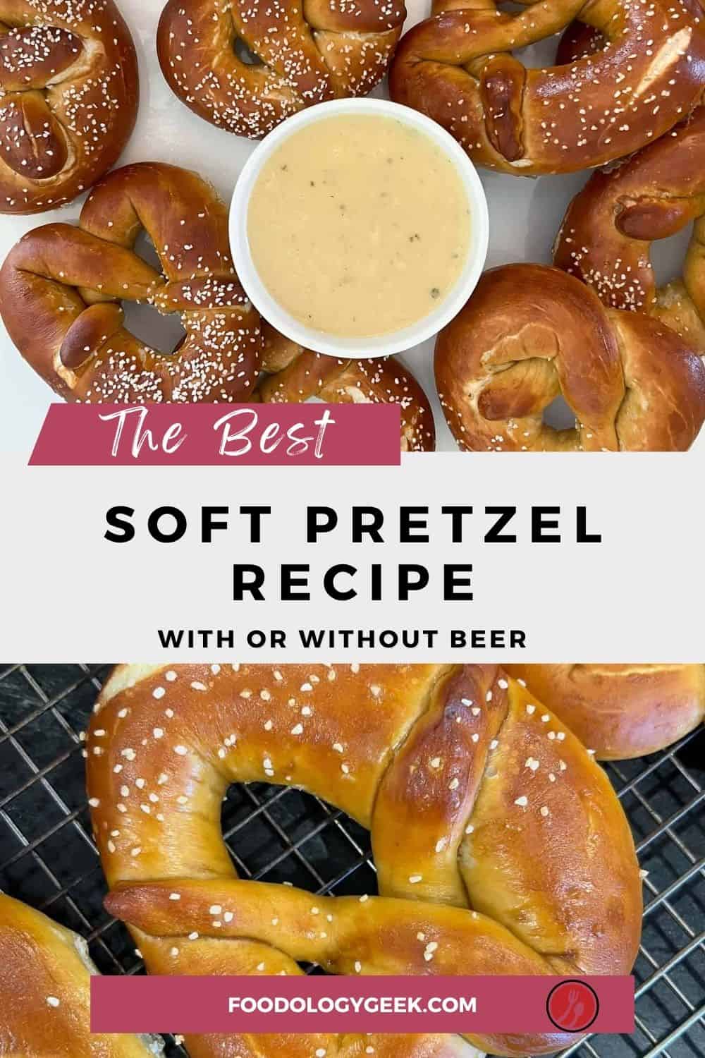 Soft Pretzel Recipe - Foodology Geek