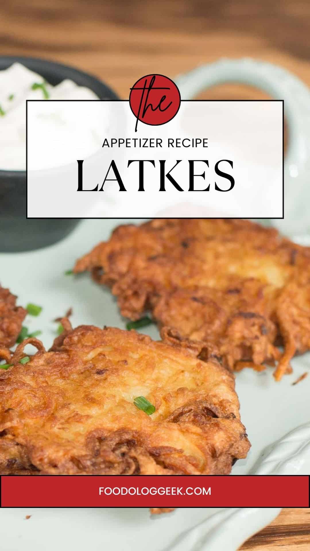 Crispy and Delicious: A Guide to Making Perfect Latkes - Foodology Geek