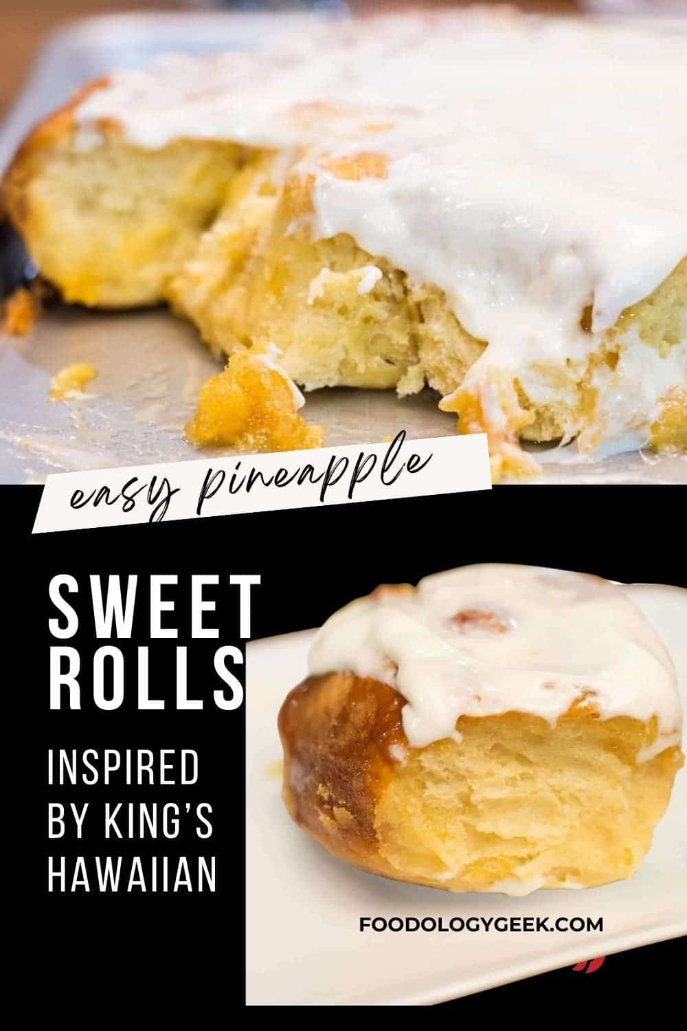 Pineapple Sweet Rolls with Cream Cheese Icing - Foodology Geek