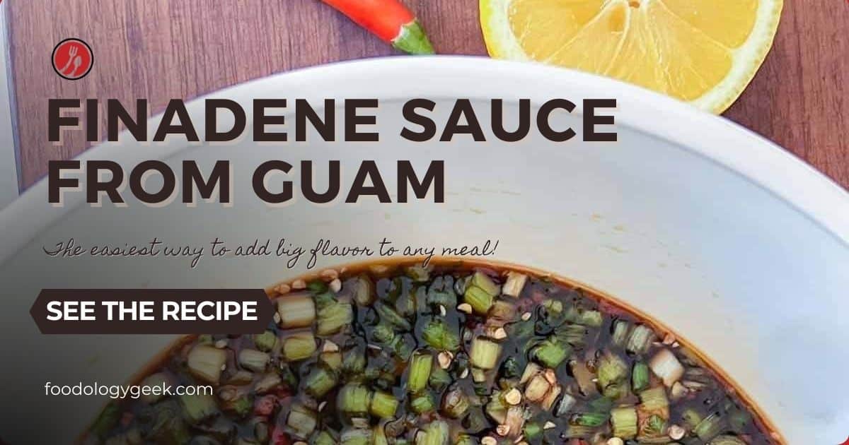 Finadene Sauce - Guam's Favorite Condiment - Foodology Geek