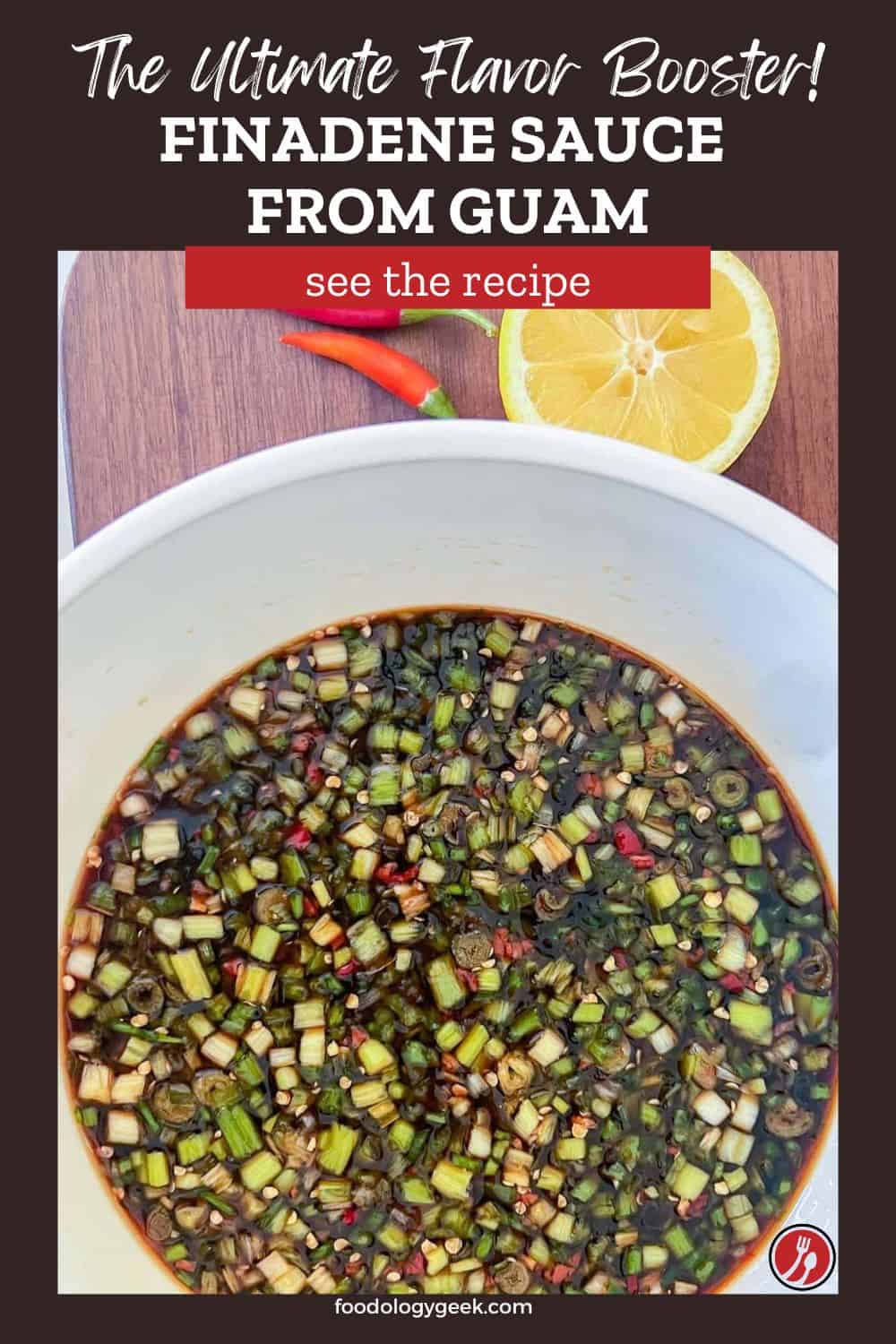 Finadene Sauce - Guam's Favorite Condiment - Foodology Geek