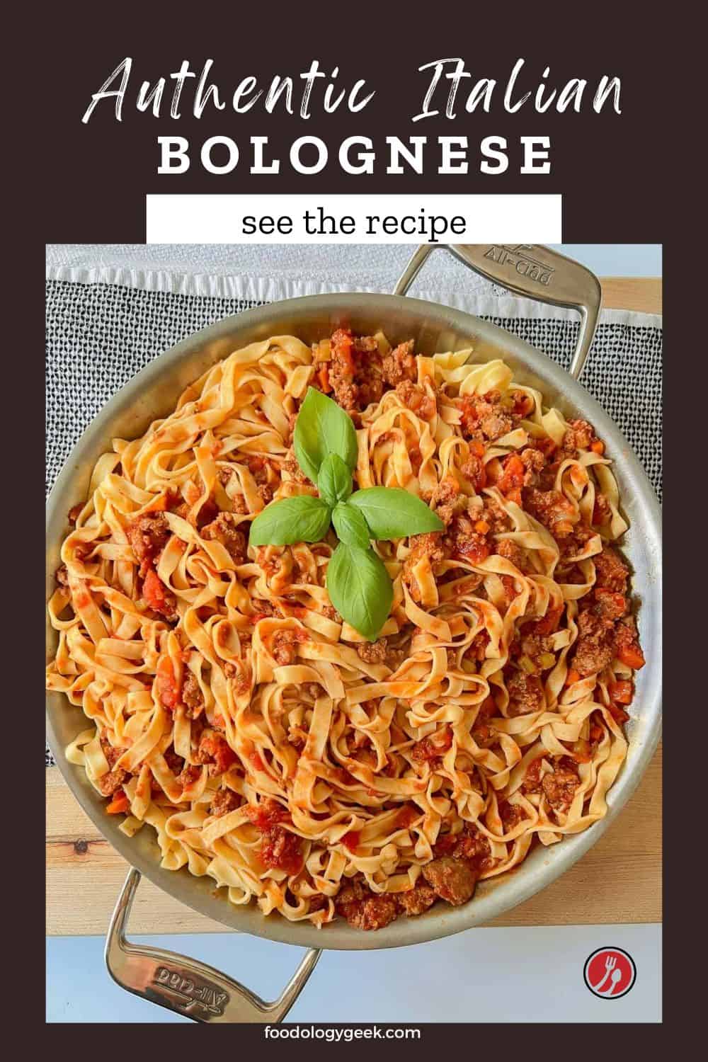 The BEST Bolognese Sauce Recipe - Foodology Geek