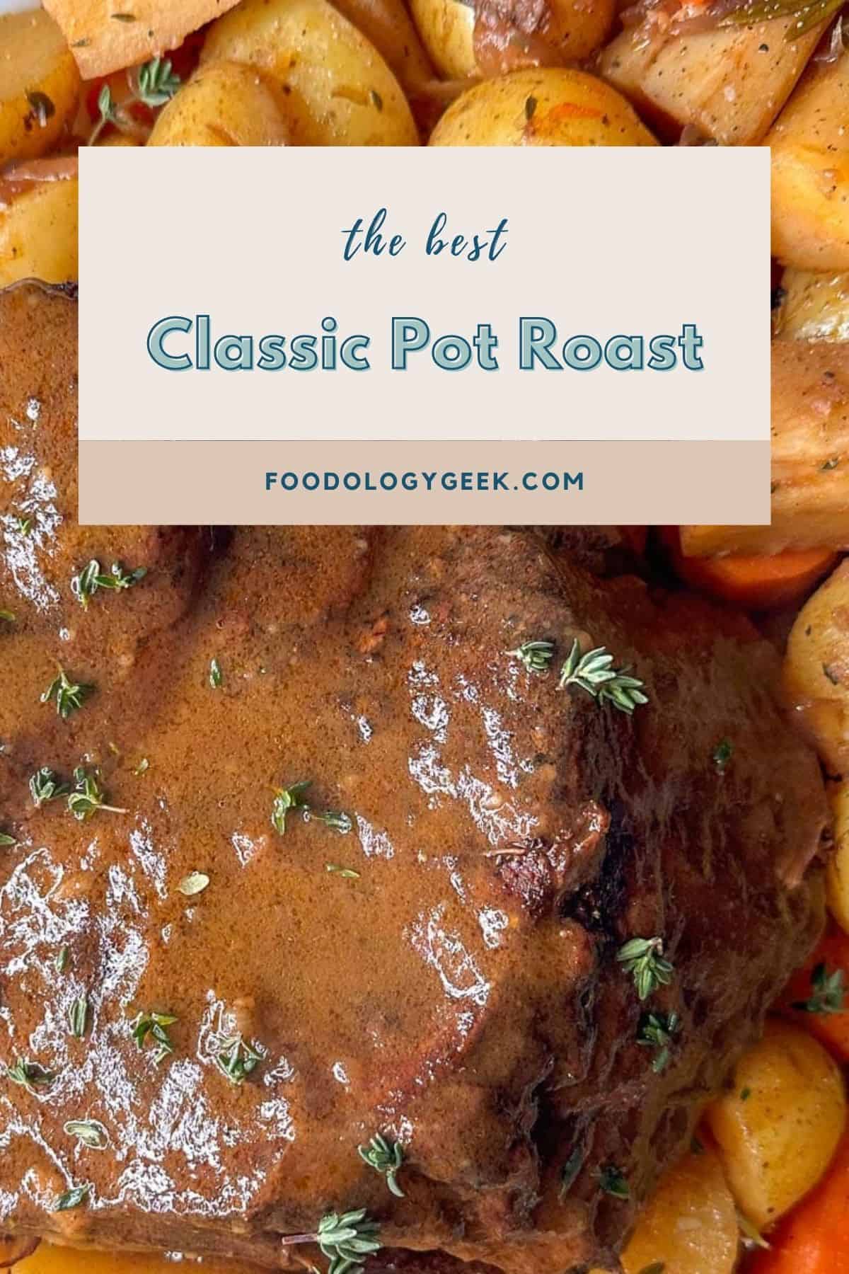 Pot Roast Recipe - Foodology Geek