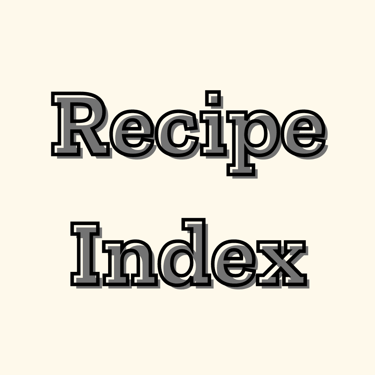 Recipe Index - Foodology Geek