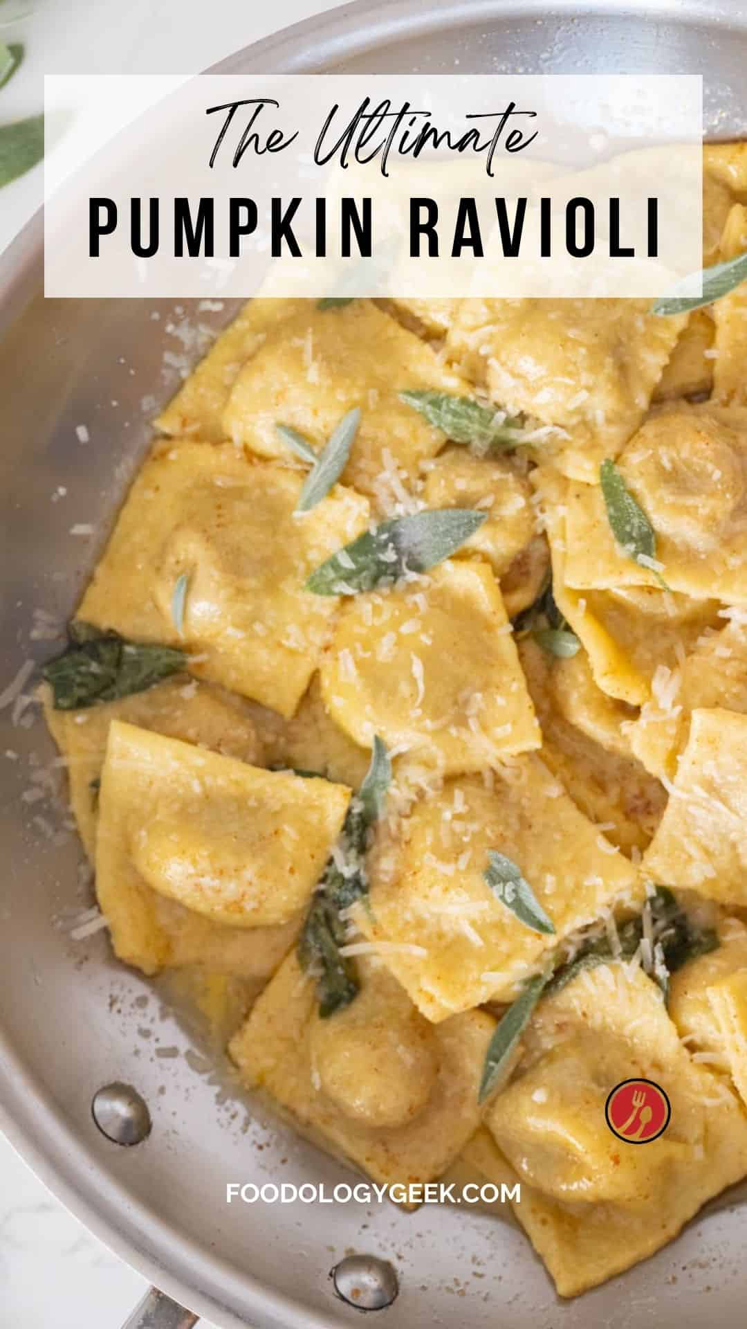 Pumpkin Ravioli with brown butter sage sauce - Foodology Geek