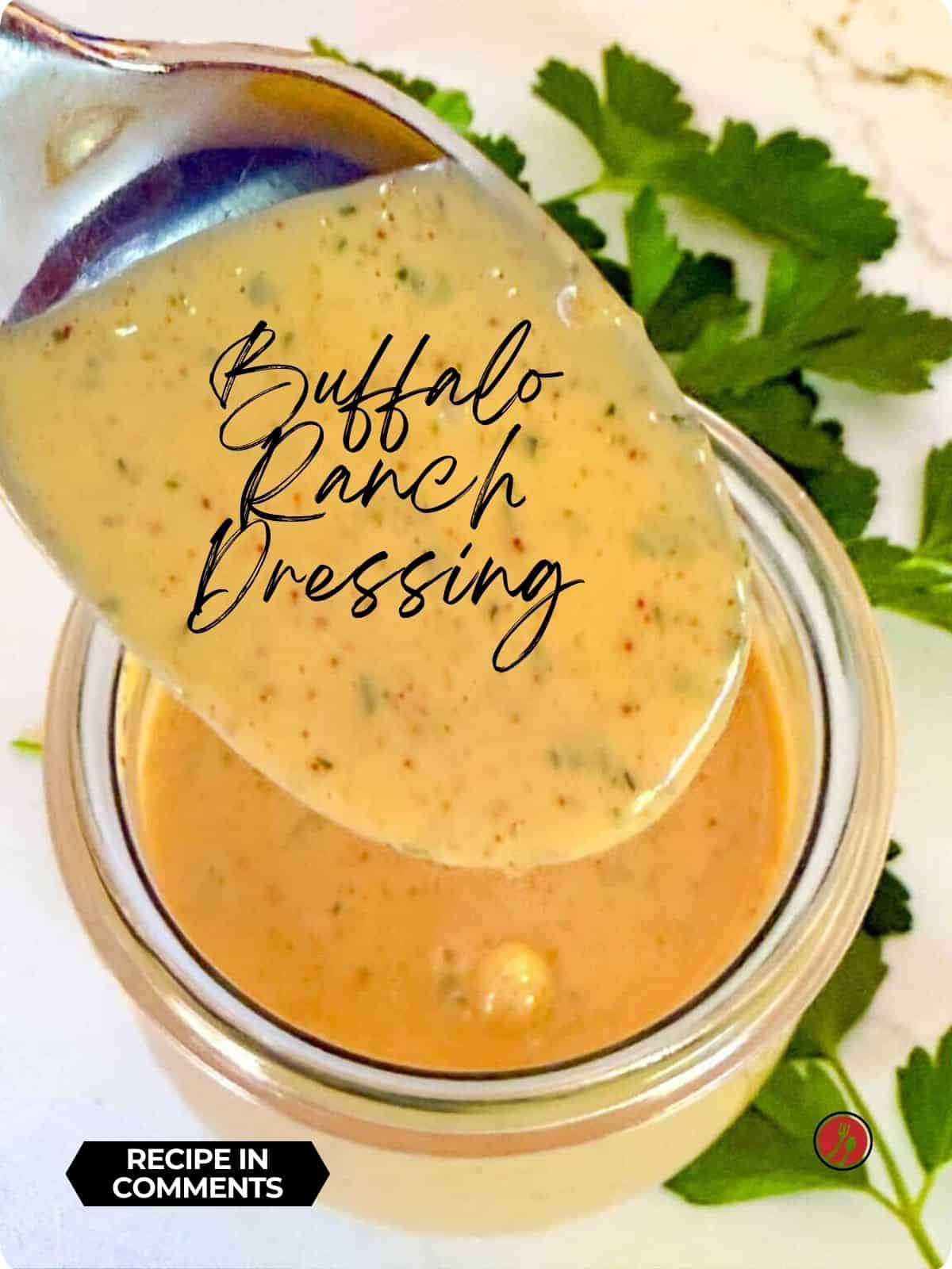 Buffalo Ranch Dressing - Foodology Geek